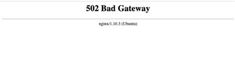 6 Ways To Fix 502 Bad Gateway In Nginx