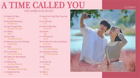 [full Songs And Bgm] A Time Called You Ost 너의 시간 속으로 Ost Youtube
