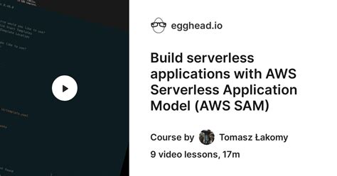 Online Course Build Serverless Applications With AWS Serverless
