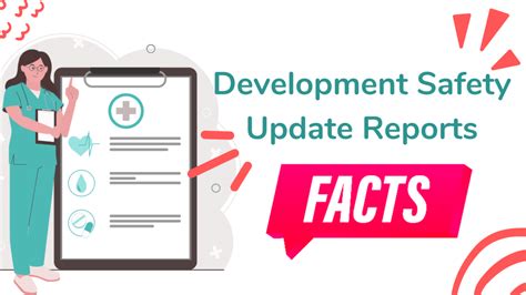 Dsur Development Safety Update Report How To Follow Fda Dusr Guidance