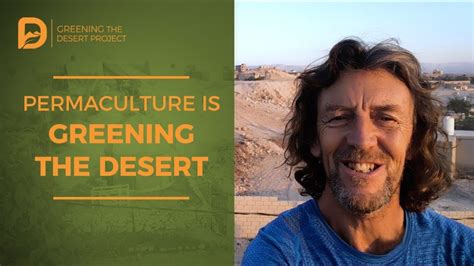 Videos Greening The Desert Project