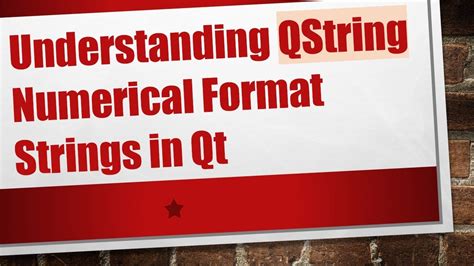 Understanding Qstring Numerical Format Strings In Qt Youtube