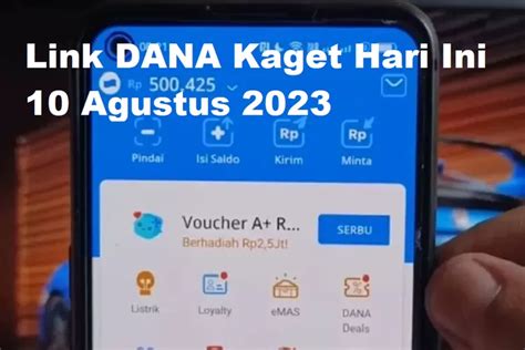 Link DANA Kaget Hari Ini 10 Agustus 2023 Segera Klaim Saldo DANA