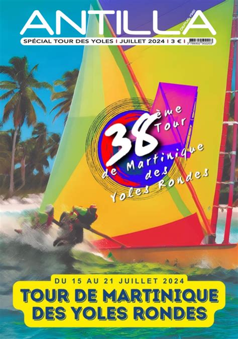Offert Magazine Spécial Tour Des Yoles 2024 · Antilla Martinique
