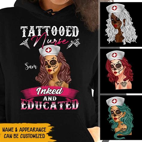 Nurse Tattoo Custom Shirt Tattooed Nurse Inked And Educated Personaliz