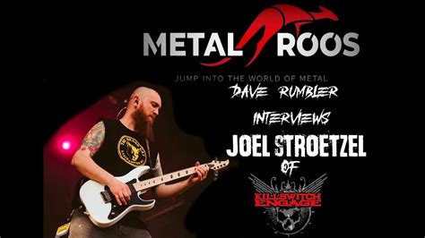 Interview Killswitch Engages Joel Stroetzel Unleashes New Album