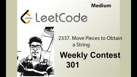 Move Pieces To Obtain A String 🚀leetcode🚀 C 🔥 Leetcode Weekly Contest 301 🔥 Youtube