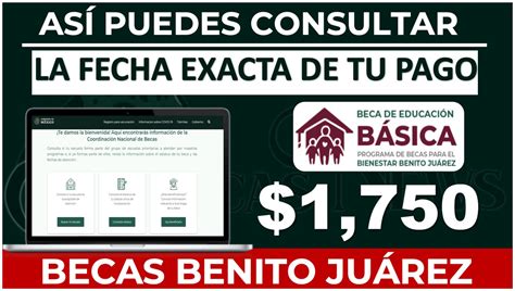 Beca Benito Ju Rez Conoce La Fecha Exacta De Tu Pago Por Hot The Best