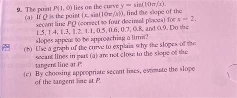 solved 9 the point p 1 0 lies on the curve y sin 10π x