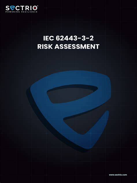 Sectrio Wp Iec 62443 Risk Assessment Final Pdf Risk Risk Assessment