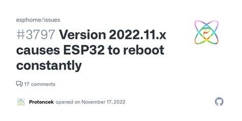 Version 2022 11 X Causes ESP32 To Reboot Constantly Issue 3797