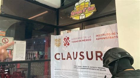 Gobierno De La Cdmx Clausura Bares Que No Contaban Con Permisos En El