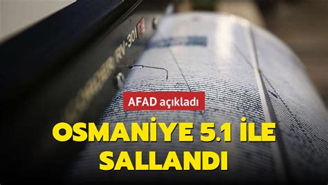 Son Dakika Haberi Osmaniye 51 Ile Sallandı