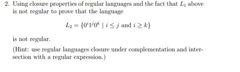 solved using closure properties of regular languages and the fact