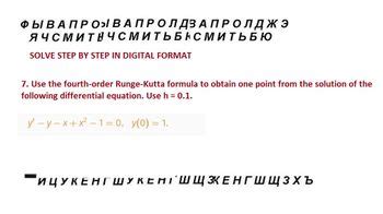 Answered 7 Use The Fourth Order Runge Kutta Formula To Obtain One