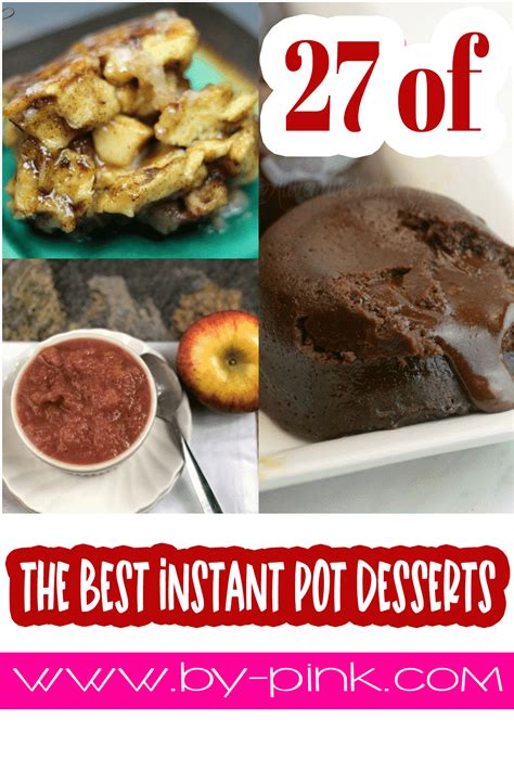 27 Best Instant Pot Desserts That Will Make Your Mouth Water ⋆ By Pink