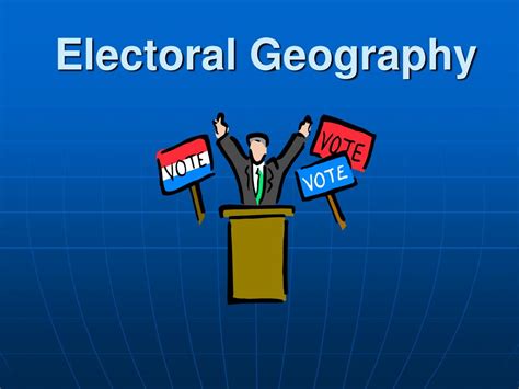 Ppt Electoral Geography Powerpoint Presentation Free Download Id