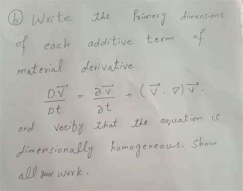 Solved B Write The Primary Dimensions Of Each Additive