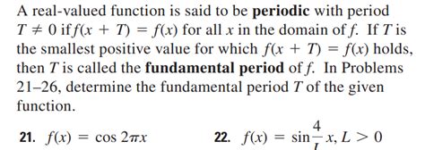 Solved A Real Valued Function Is Said To Be Periodic With Chegg