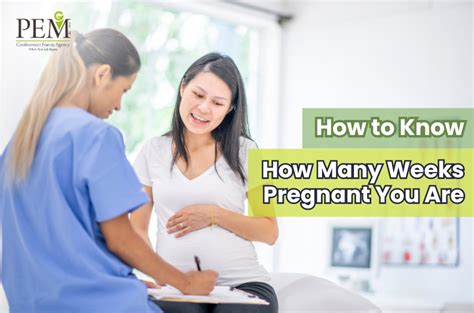 How To Know How Many Weeks Pregnant You Are PEM Confinement