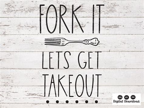 Fork It Lets Get Take Out Svg Funny Kitchen Quote Minimalist Style