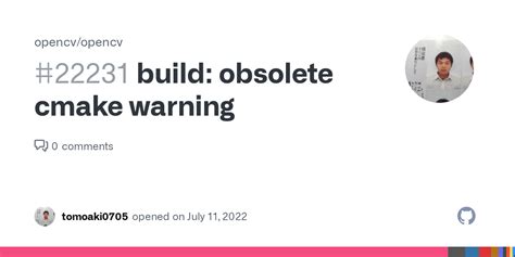 Build Obsolete Cmake Warning · Issue 22231 · Opencvopencv · Github
