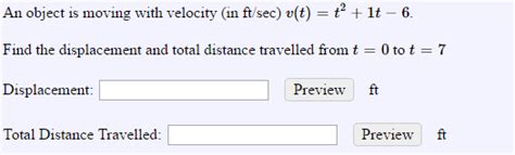 Solved An Object Is Moving With Velocity In Ft Sec V T