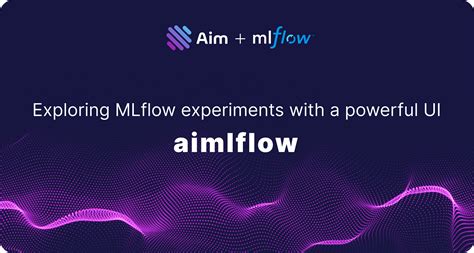 Exploring Mlflow Experiments With A Powerful Ui By Gor Arakelyan