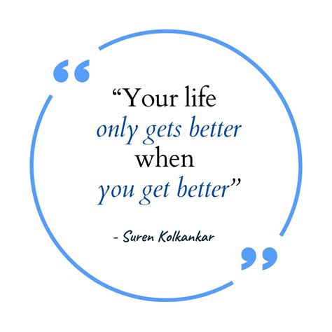 How To Achieve Better In Life Suren Kolkankar Posted On The Topic Linkedin