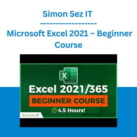 Simon Sez It Microsoft Excel 2021 Beginner Course