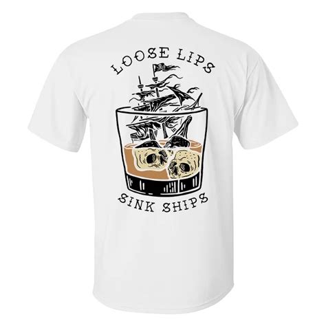 Loose Lips Sink Ships Printed Skull T Shirt