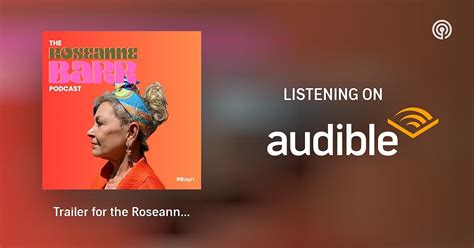 Trailer For The Roseanne Barr Podcast The Roseanne Barr Podcast
