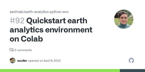 Quickstart Earth Analytics Environment On Colab Issue Earthlab Earth Analytics Python