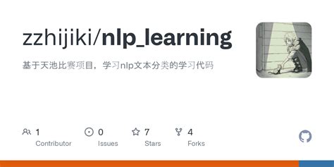 GitHub zzhijiki nlp learning 基于天池比赛项目学习nlp文本分类的学习代码