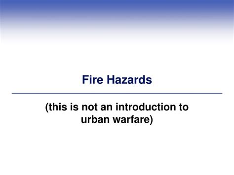 Ppt Fire Hazards Powerpoint Presentation Free Download Id