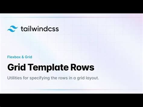 Tailwind Css Grid Template Rows Youtube
