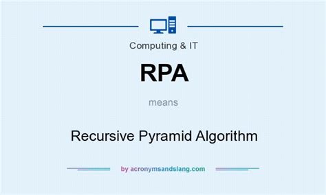 RPA Recursive Pyramid Algorithm In Computing IT By AcronymsAndSlang