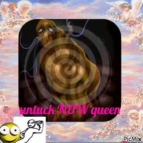 Untuck Now Queen Free Animated  Picmix