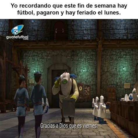 Gracias A Dios Es Viernes Chistes