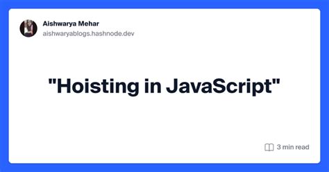 Aishwarya Mehar On Linkedin Hoisting In Javascript