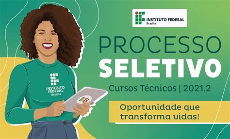 Processo Seletivo 20212 Ifb Oferta Mais De 1300 Vagas Gratuitas Para