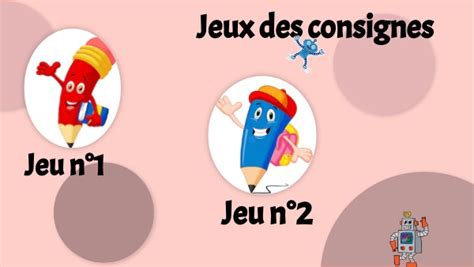 Jeux Des Consignes