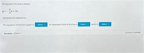 Solved An Equation Of A Line Is Shown Y 43x 12 Complete Chegg