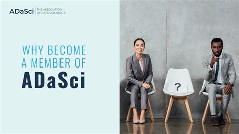 why should you become a member of adasci adasci
