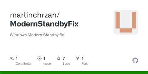 GitHub Martinchrzan ModernStandbyFix Windows Modern Standby Fix