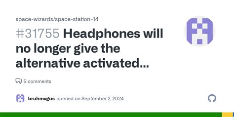 Headphones Will No Longer Give The Alternative Activated Sprite · Issue