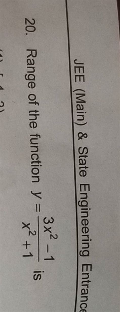 Jee Main And State Engineering Entranç20 Range Of The Function Yx213