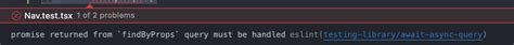 Bug React Test Renderer Promise Returned From FindByProps Query Must Be Handled Issue