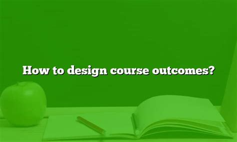 How To Design Course Outcomes