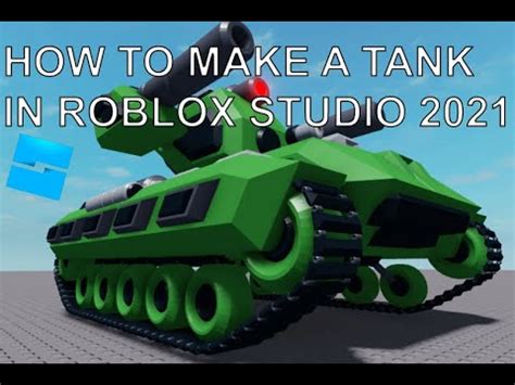 How To Make A Simple Tank In Roblox Studio Youtube